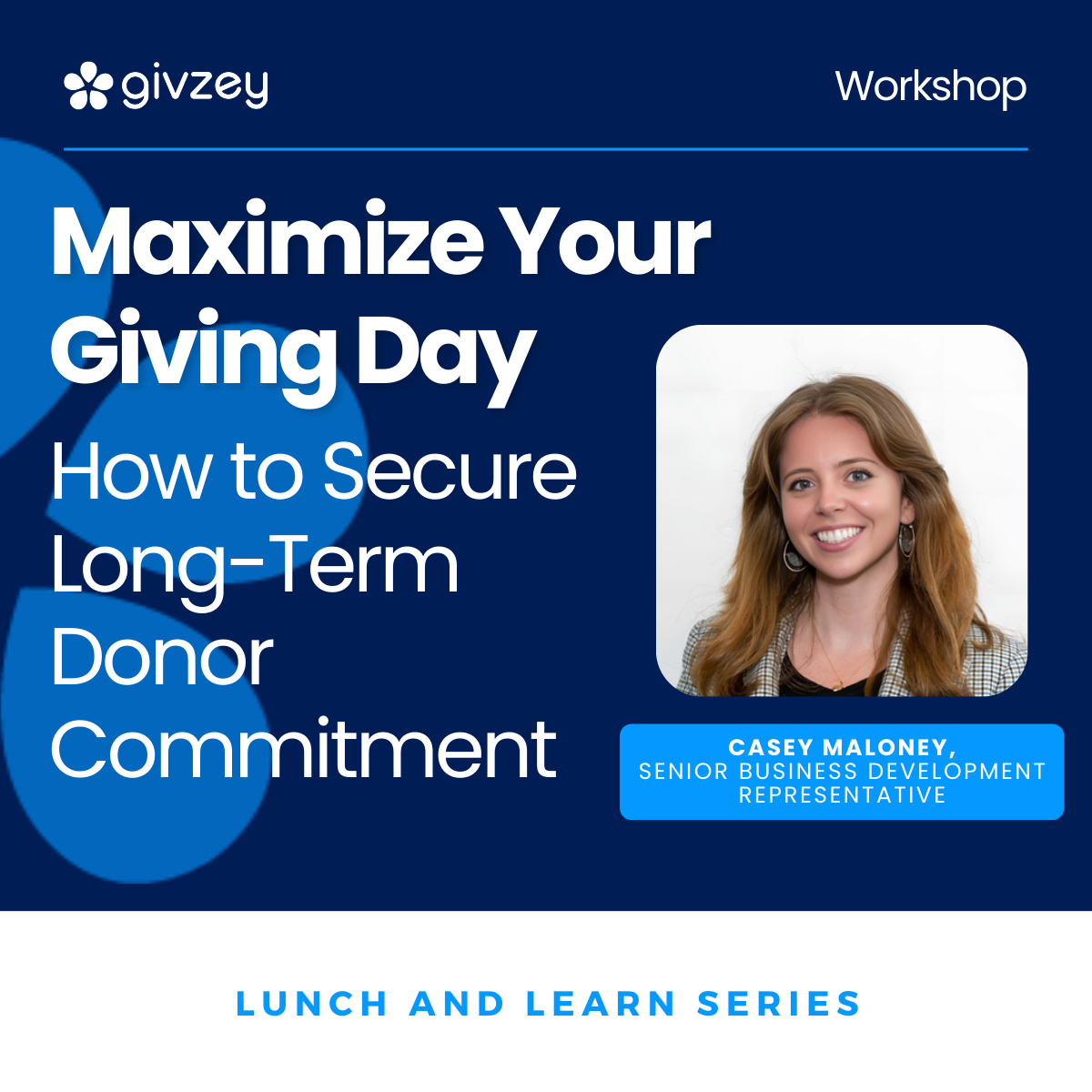Givzey's Lunch and Learn: Maximize Your Giving Day